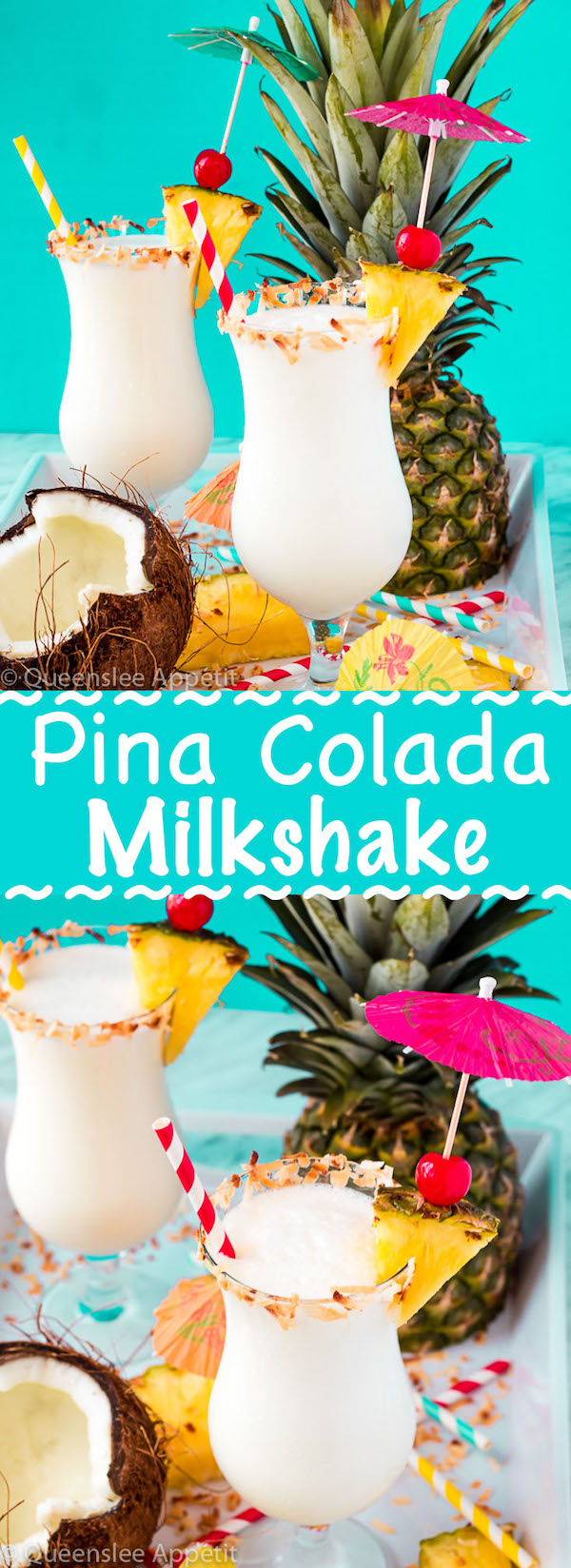Piña Colada Milkshake ~ Recipe Queenslee Appétit