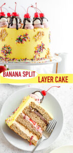 Banana Split Layer Cake | Queenslee Appétit