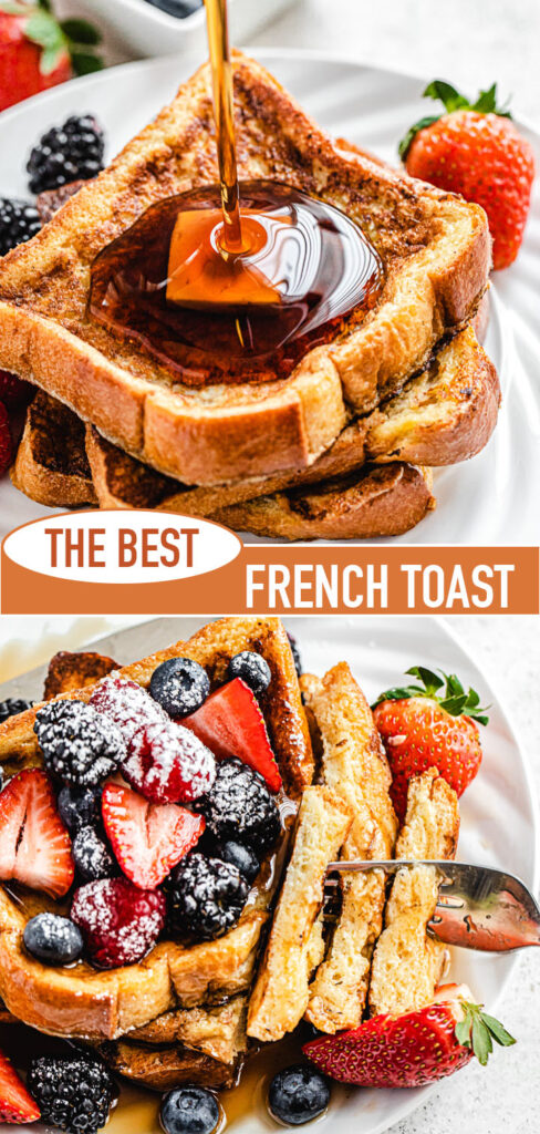 The Best French Toast | Queenslee Appétit